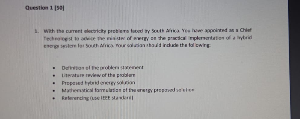 Solved Question 1 [50]With the current electricity problems | Chegg.com