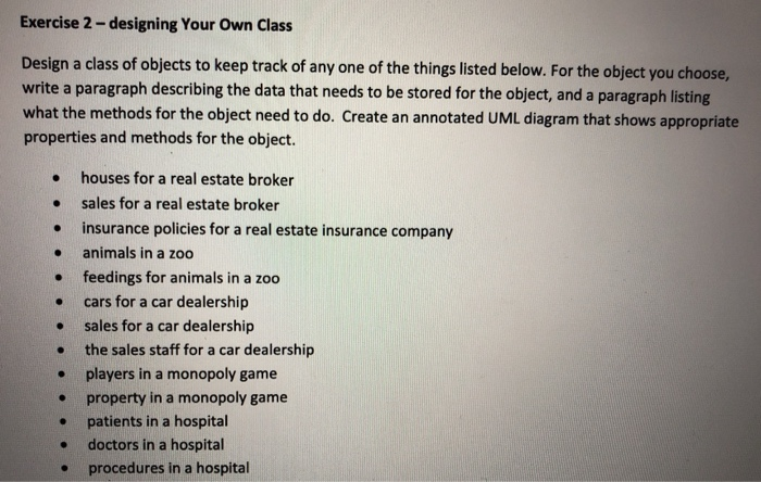 Solved Exercise 2 - designing Your Own Class Design a class | Chegg.com