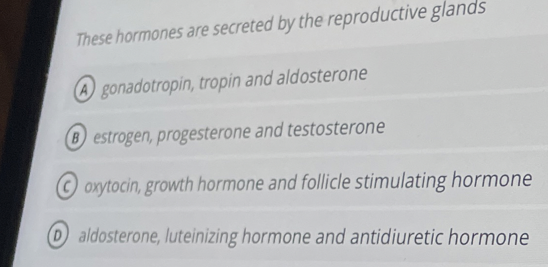 Solved These hormones are secreted by the reproductive | Chegg.com
