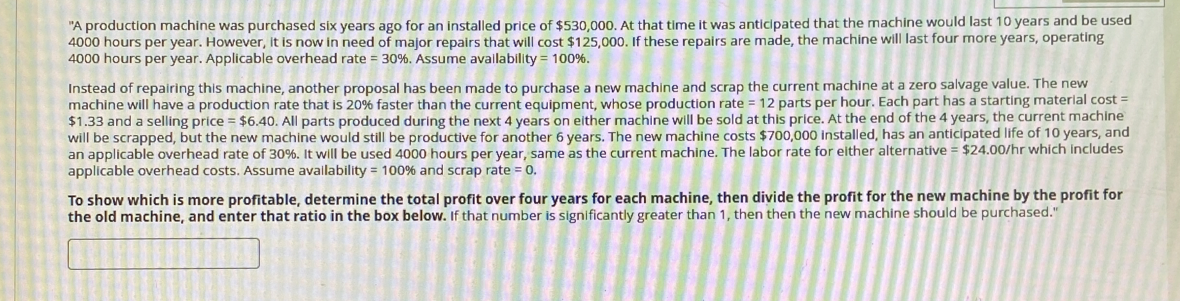Solved "A production machine was purchased six years ago for | Chegg.com