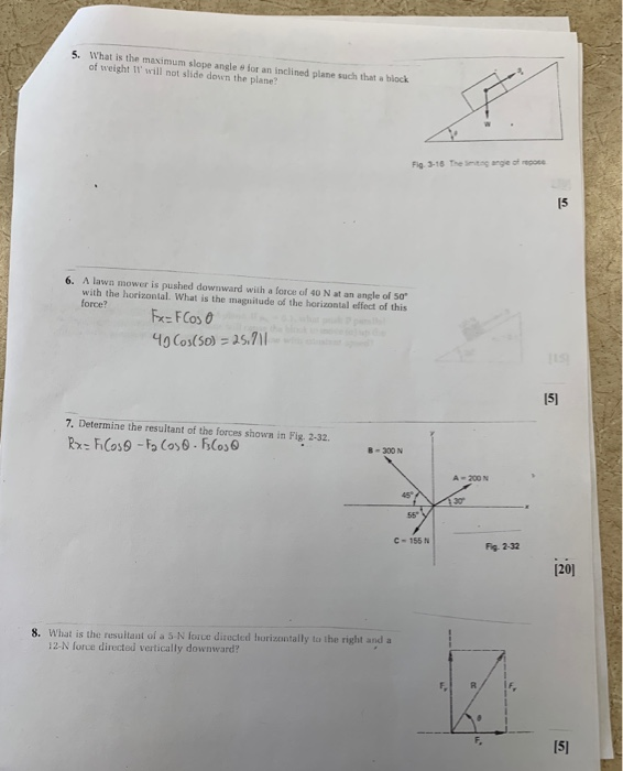 Solved 5. What is the maximum slope angle for an inclined | Chegg.com