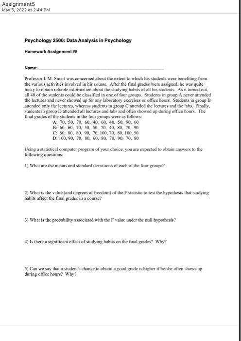 Solved Assignments May 5, 2022 at 2:44 PM Psychology 2500: | Chegg.com
