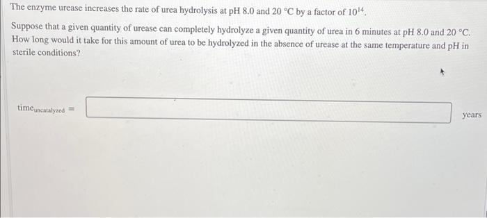 Solved The enzyme urease increases the rate of urea | Chegg.com