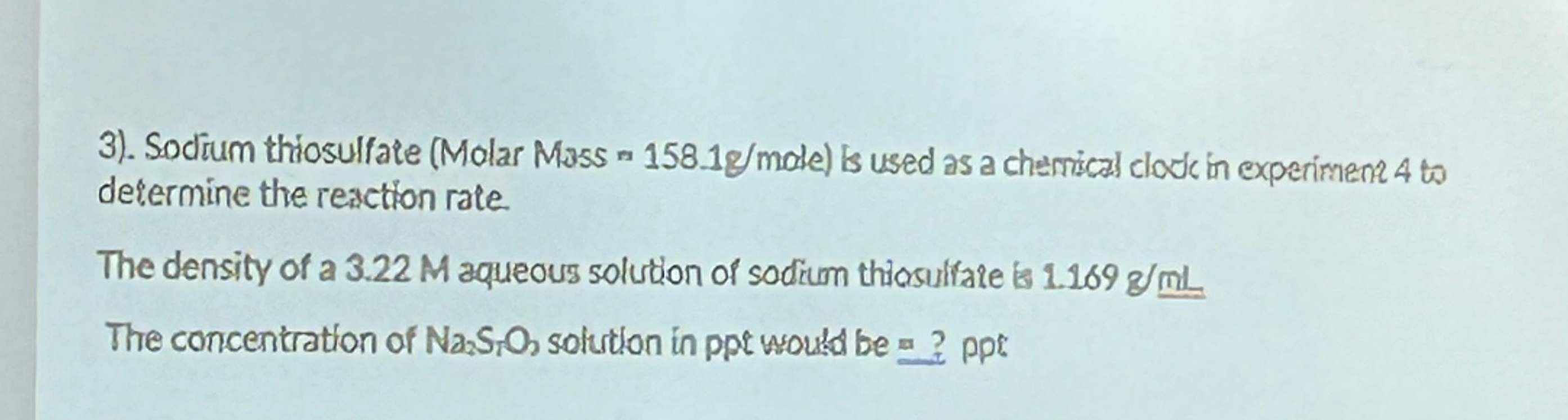 Solved . ﻿Sodrum thiosulfate (Molar Mass =158.1gmole ) ﻿is | Chegg.com