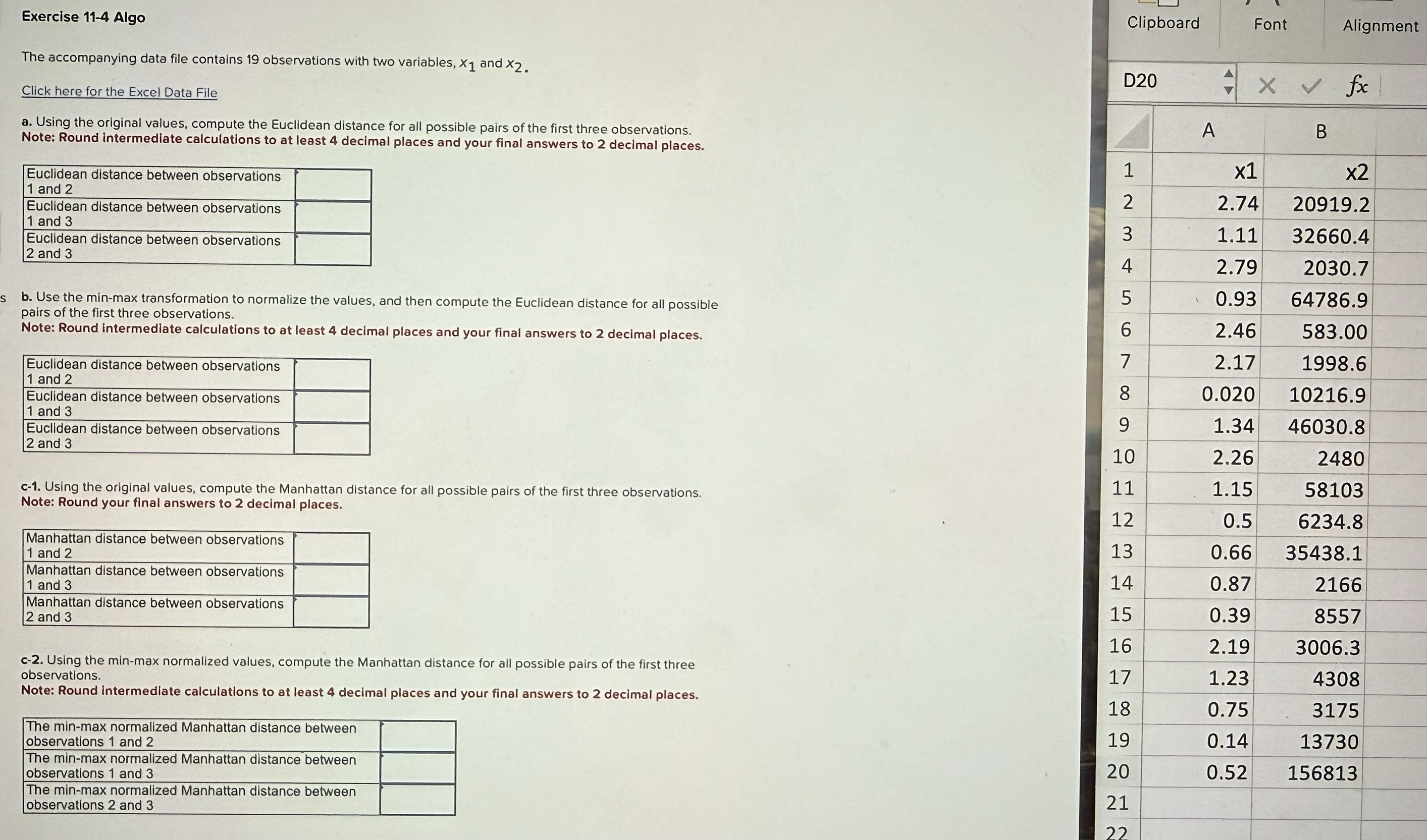 Solved by an EXPERT Exercise 11-4 ﻿AlgoThe accompanying data file | Chegg.com