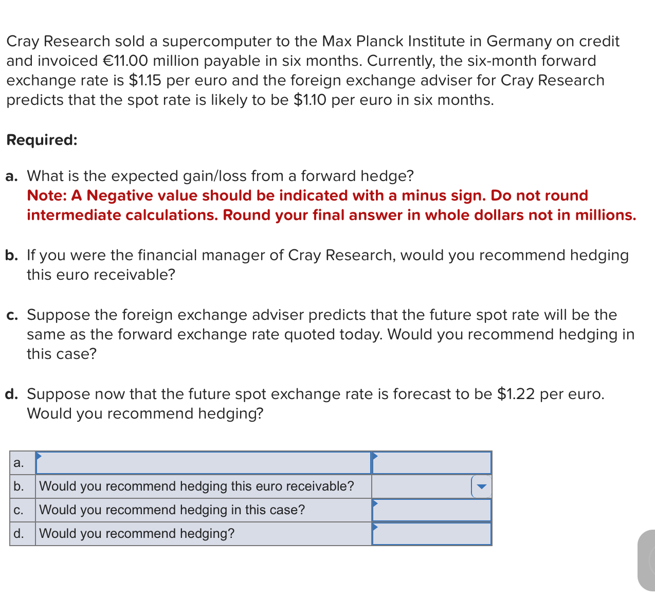 Solved Cray Research sold a supercomputer to the Max Planck | Chegg.com
