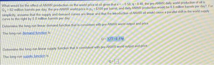 Solved What would be the effect of ANWR production on the | Chegg.com