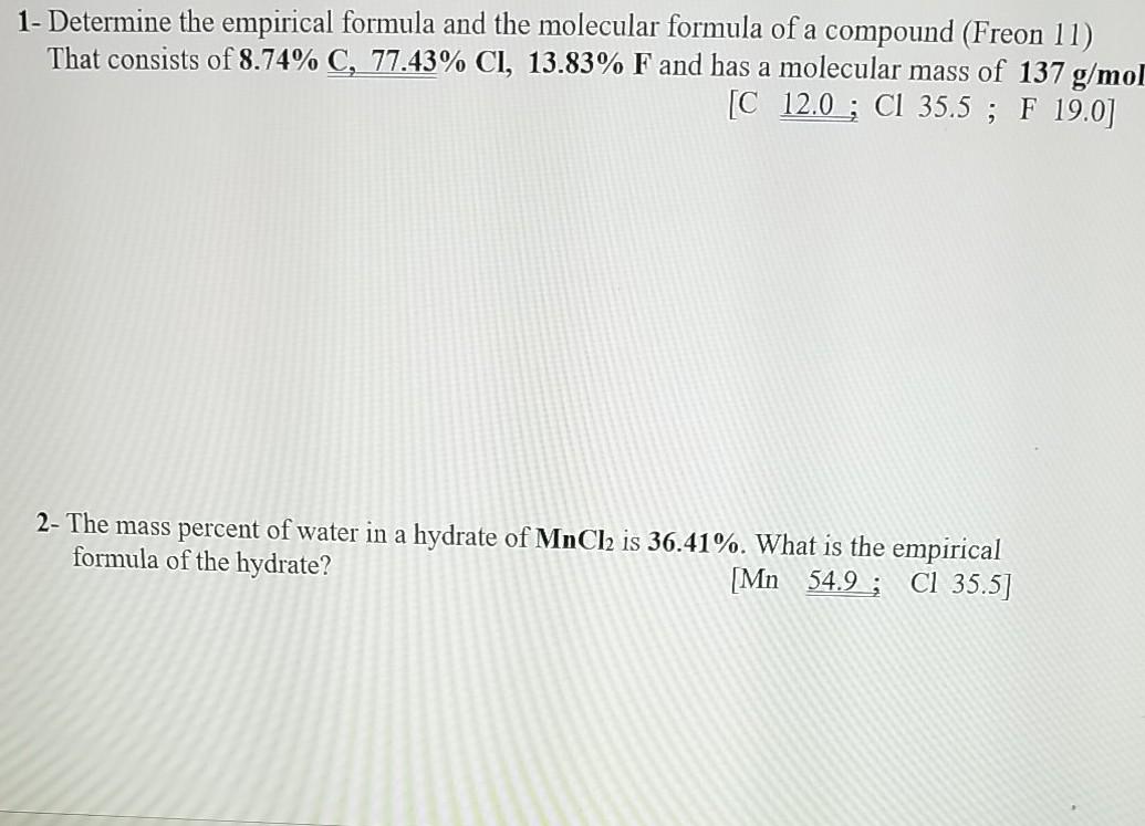 Solved 1- Determine the empirical formula and the molecular | Chegg.com