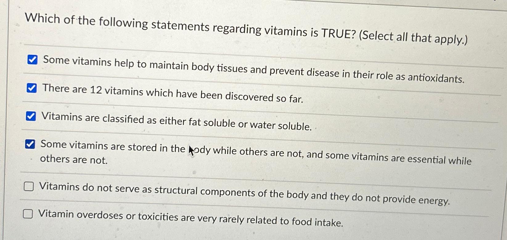 Solved Which of the following statements regarding vitamins | Chegg.com