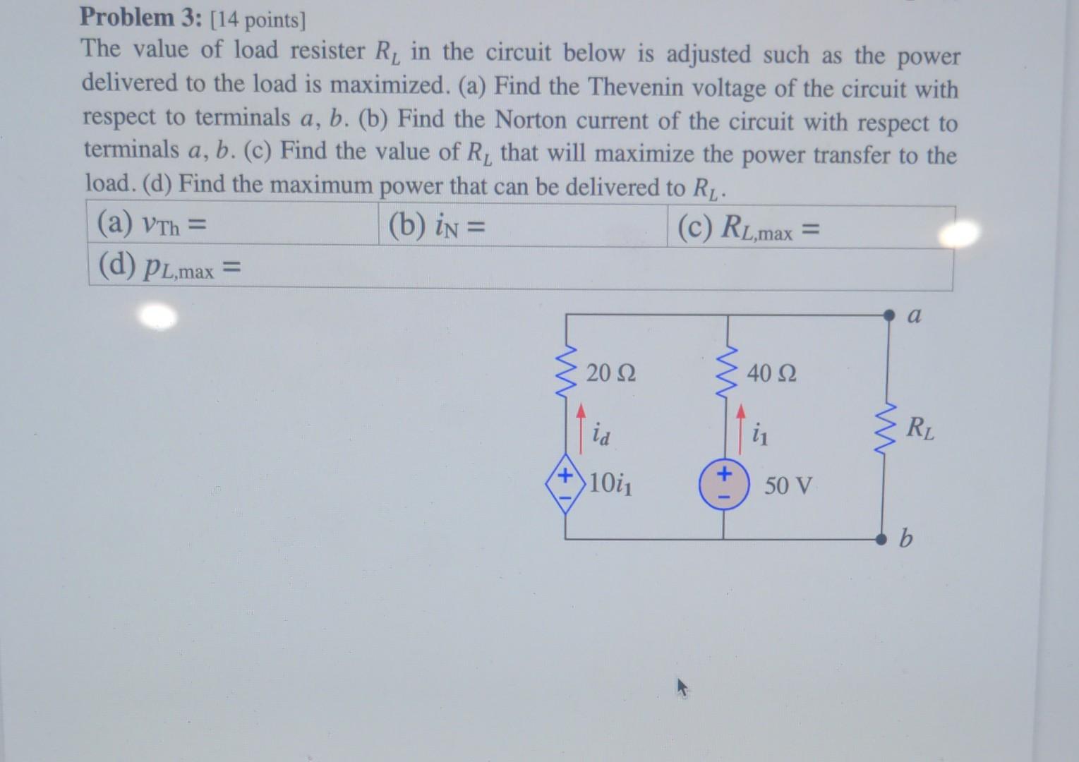 Solved Problem 3: [14 points] The value of load resister RL | Chegg.com