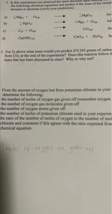 2. In this experiment you observed the mass decrease | Chegg.com