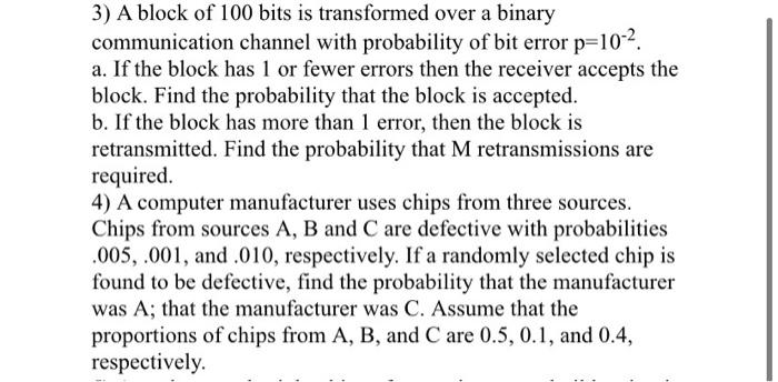 Solved 3) A block of 100 bits is transformed over a binary | Chegg.com
