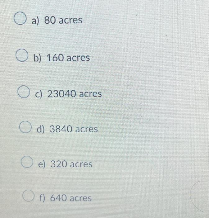 Solved What is the size of a section in the PLSS system? O | Chegg.com