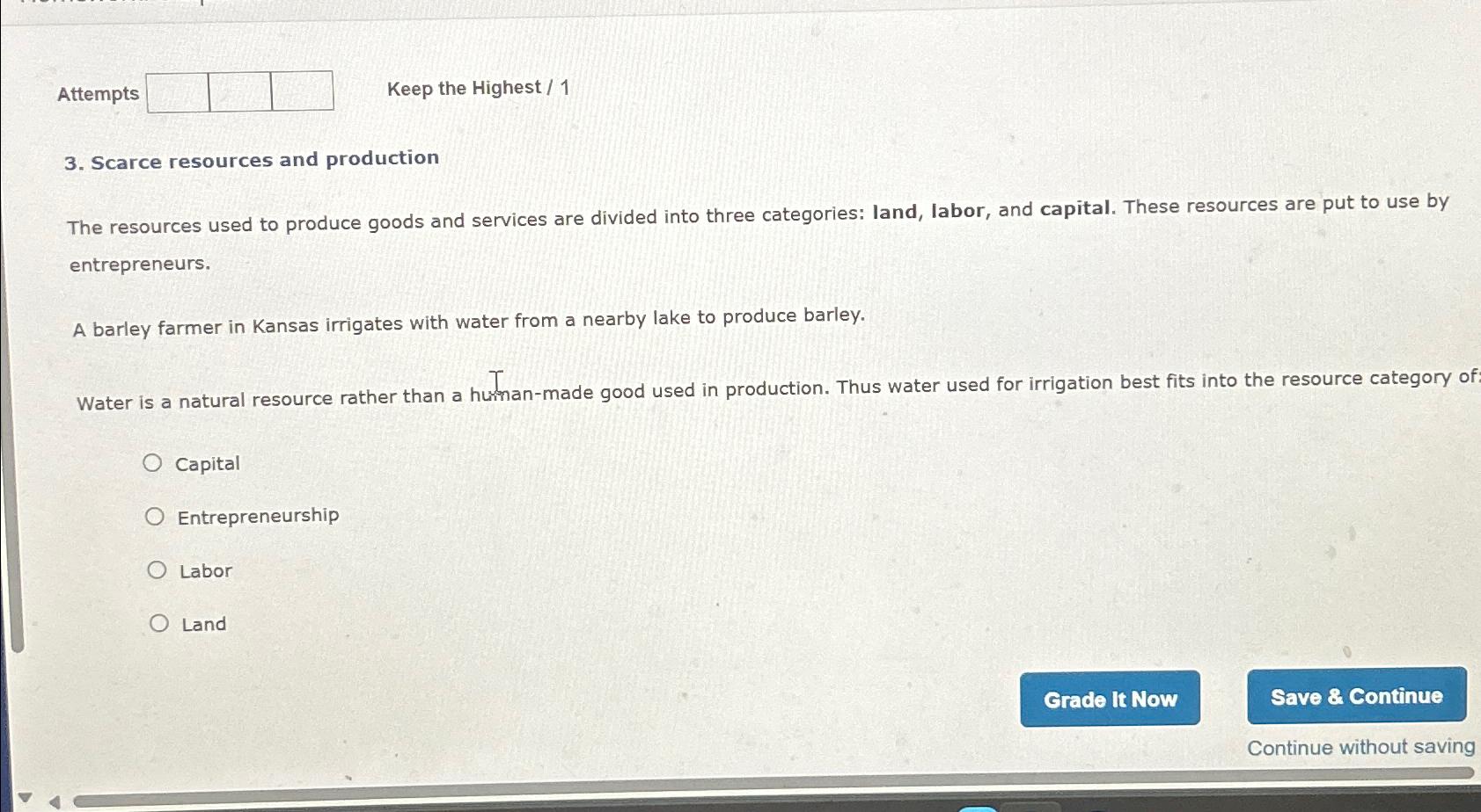 Solved AttemptsKeep the Highest / 13. ﻿Scarce resources and | Chegg.com