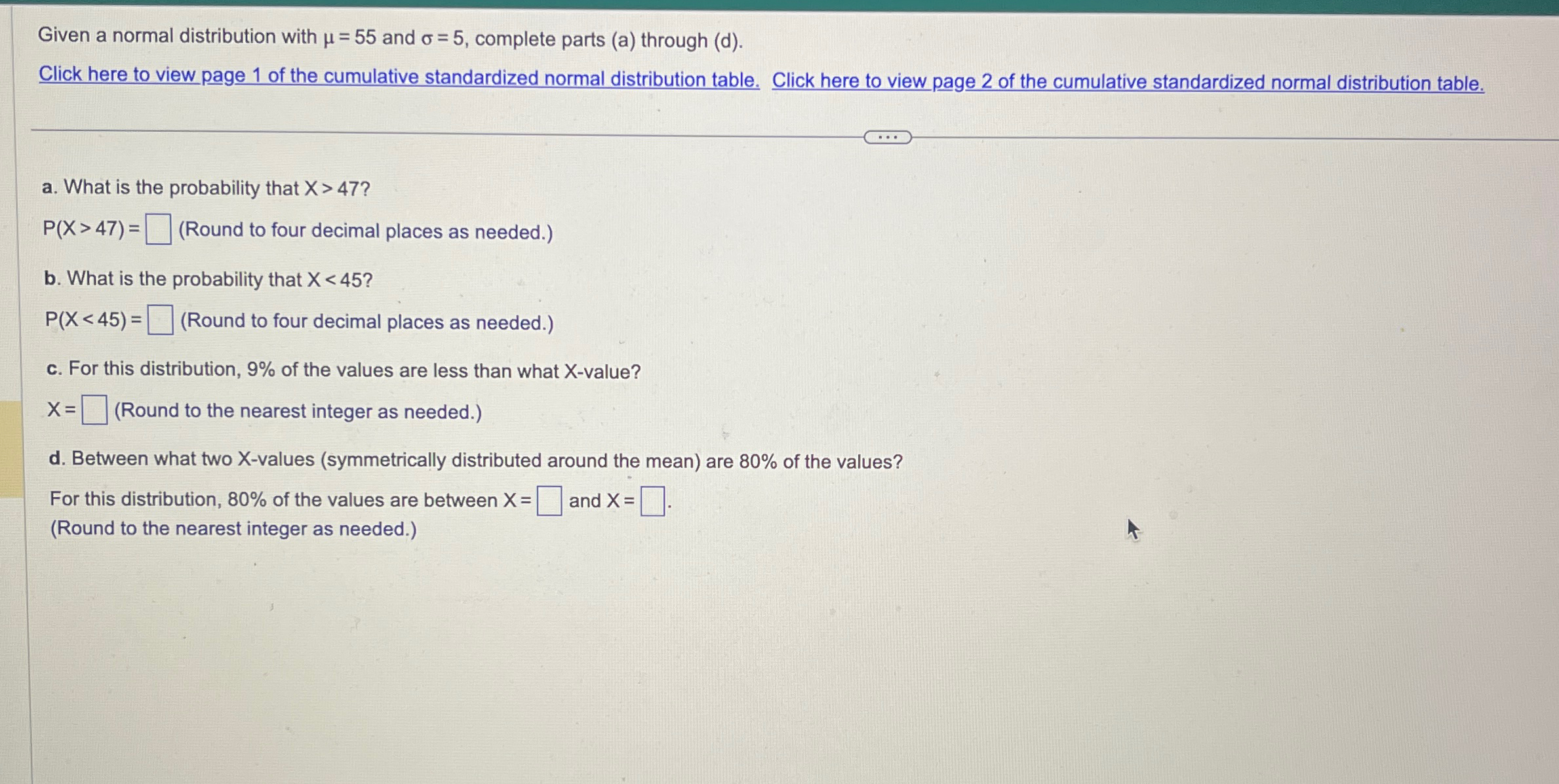Solved Given a normal distribution with μ=55 ﻿and σ=5, | Chegg.com