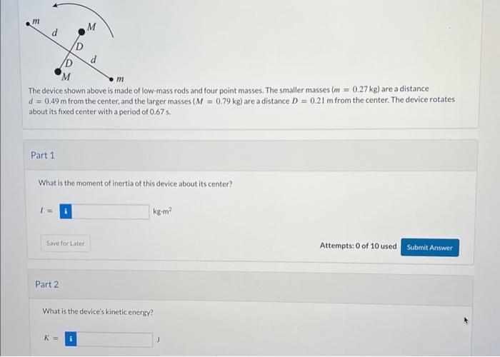 Solved The device shown above is made of low-mass rods and | Chegg.com