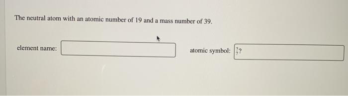 Solved Using the periodic table, identify the name and | Chegg.com