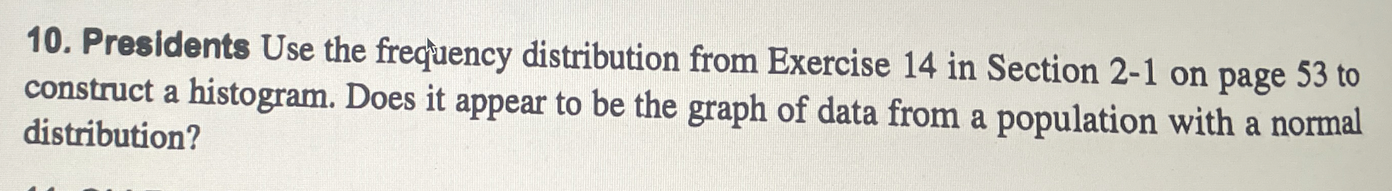 Presidents Use the frequency distribution from | Chegg.com