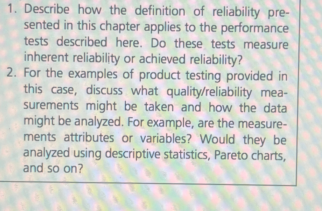 Solved Describe how the definition of reliability presented | Chegg.com