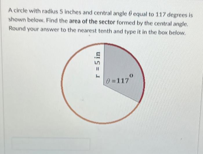 Solved A circle with radius 5 inches and central angle θ | Chegg.com