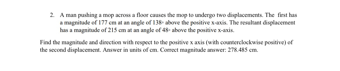 Solved A man pushing a mop across a floor causes the mop to | Chegg.com