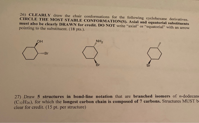 Solved 26 CLEARLY Draw The Chair Conformations For The Chegg solved-26-clearly-draw-the-chair-conformations-for-the-chegg