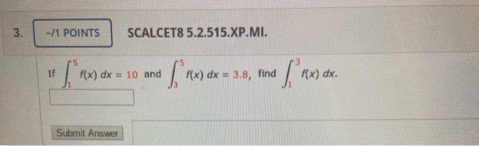 Solved -/1 POINTS SCALCET8 5.2.515.XP.MI. * *) dx = 10 and | Chegg.com