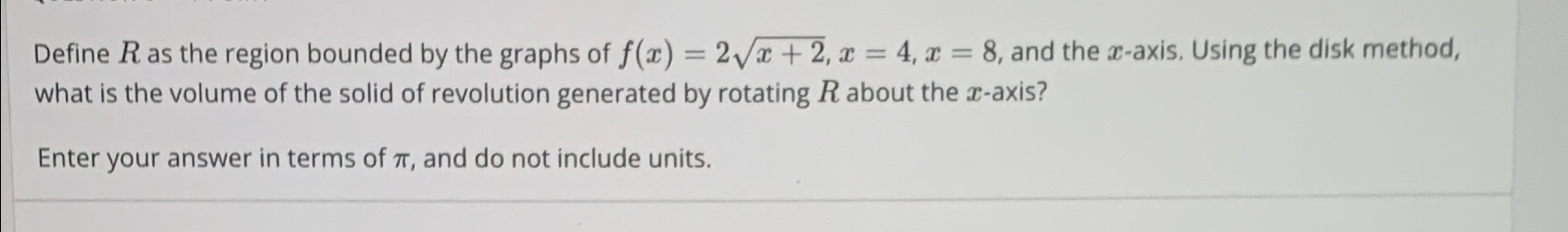 Solved Define R ﻿as the region bounded by the graphs of | Chegg.com