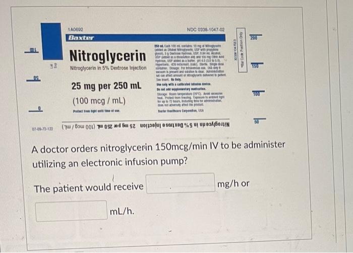 Solved NDC0338-1047-02 1A0602 Baxter 200 Nitroglycerin | Chegg.com