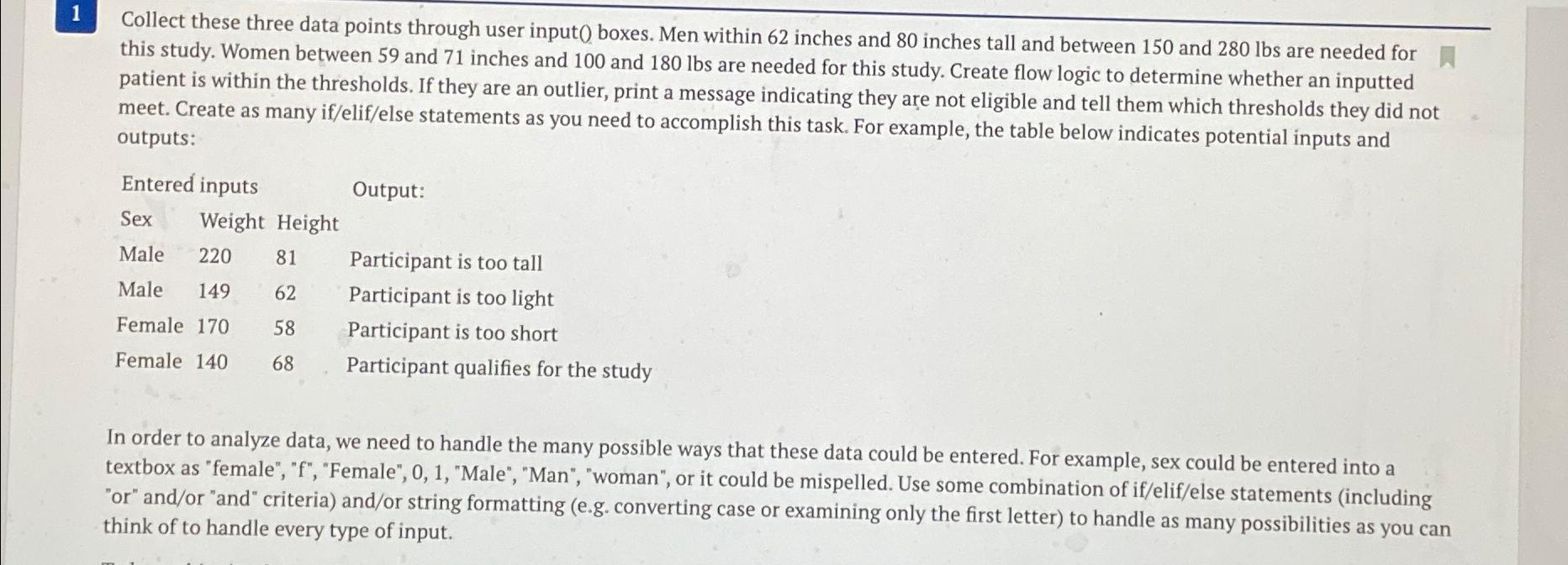 Solved 1 ﻿Collect these three data points through user | Chegg.com