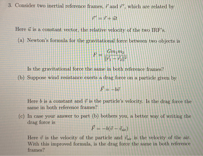 Solved 3. Consider two inertial reference frames, F and 7", | Chegg.com