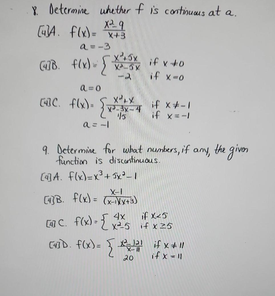 Solved 8. Determine whether f is continuous at a. [4]A. | Chegg.com