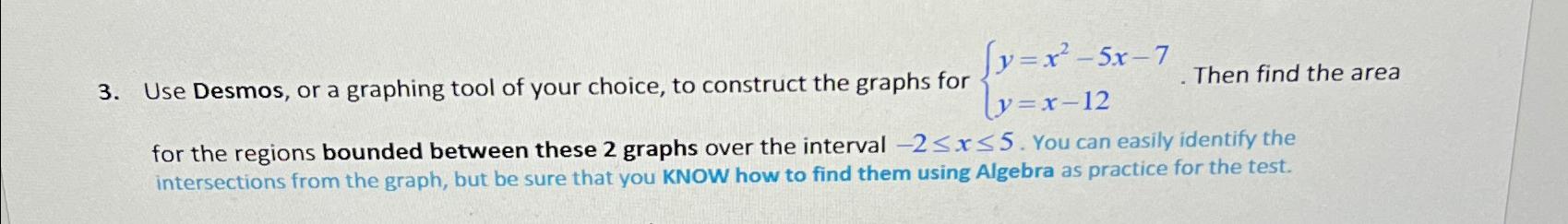 Solved Use Desmos, or a graphing tool of your choice, to | Chegg.com