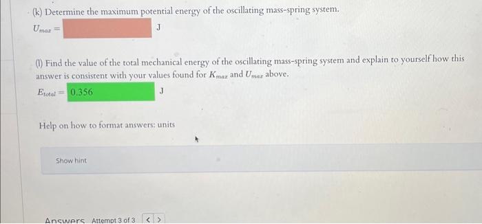 Solved (e) Determine the maximum speed of the oscillating | Chegg.com
