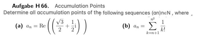 Solved Aufgabe H 66. Accumulation Points Determine all | Chegg.com