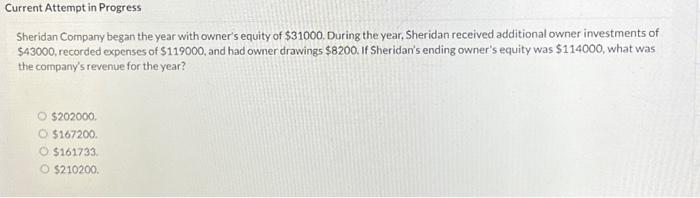 Solved Current Attempt in Progress Sheridan Company began | Chegg.com