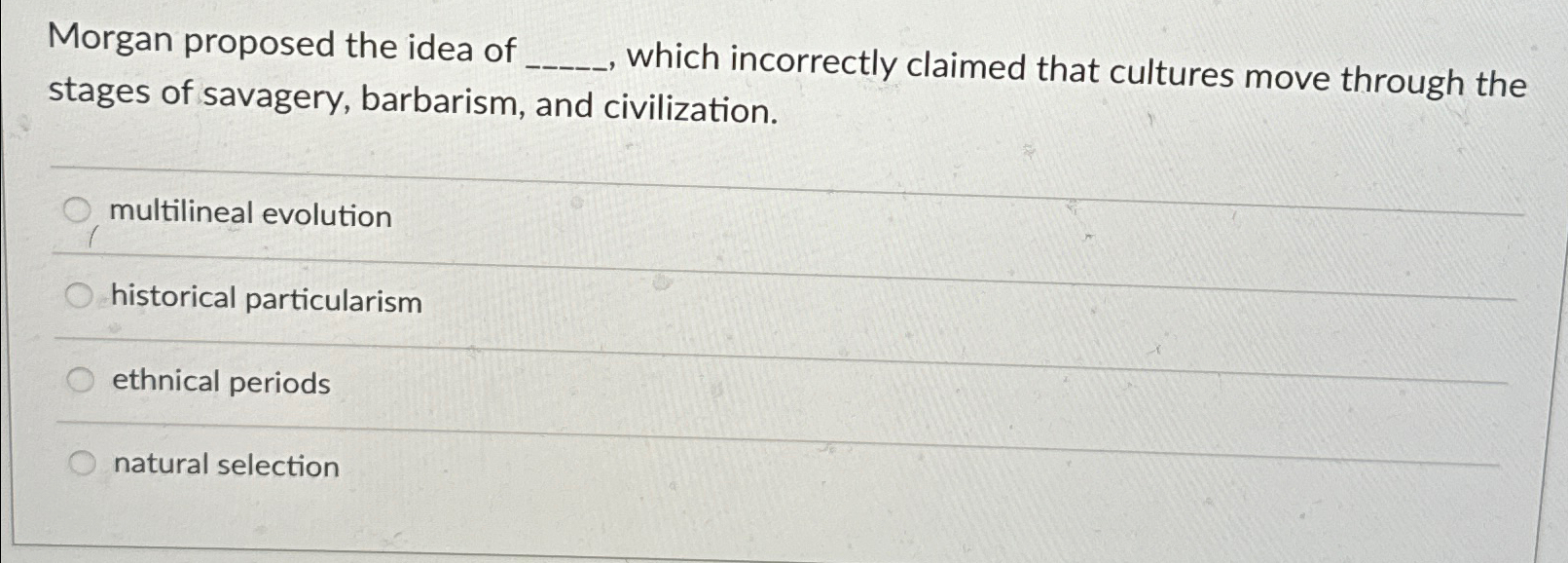 Morgan proposed the idea of which incorrectly claimed | Chegg.com