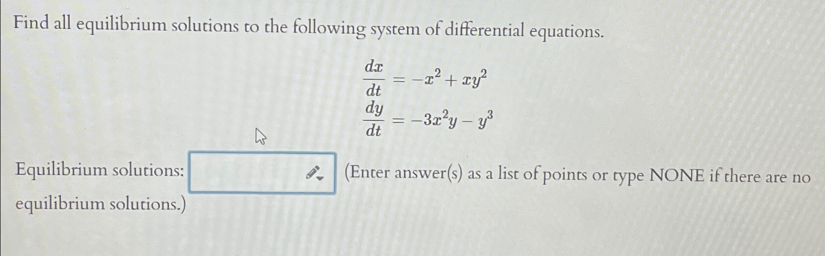 Solved Find all equilibrium solutions to the following | Chegg.com