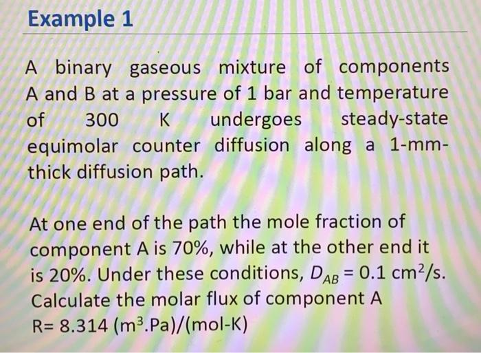 Solved Example 1 A binary gaseous mixture of components A | Chegg.com