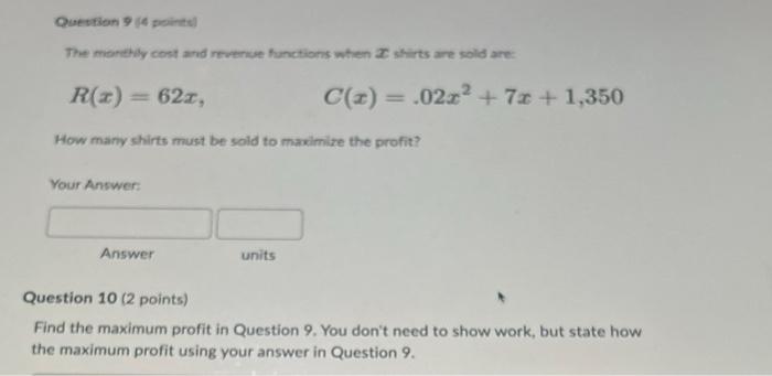 Solved Question 9 (4 points) The monthly cost and rrverue | Chegg.com