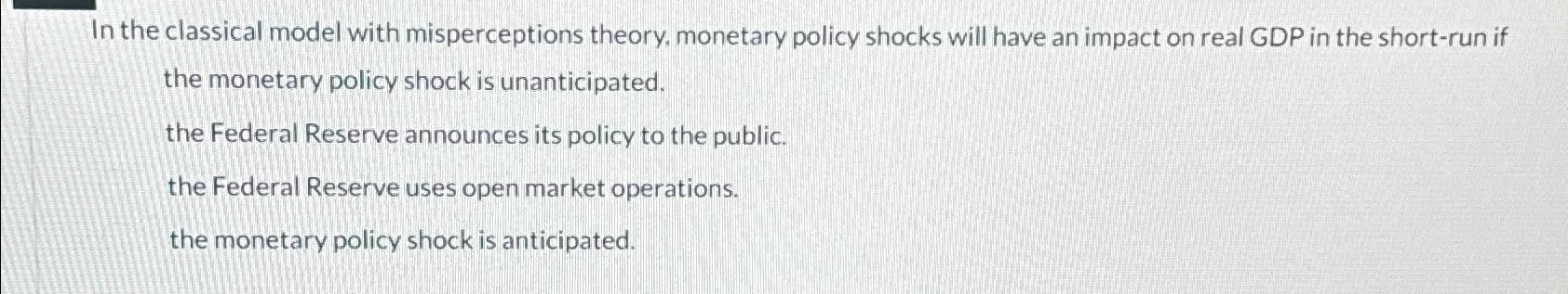 Solved In the classical model with misperceptions theory, | Chegg.com