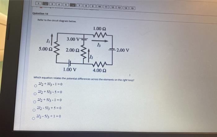 Solved 14 15 Question 14 Hefer to the circuit diagn below. | Chegg.com