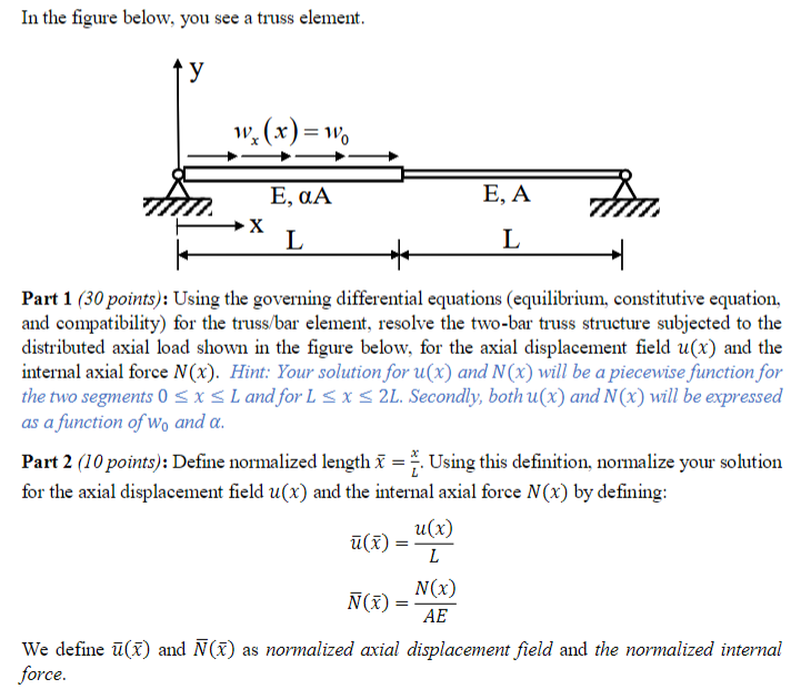 Solved Part 2 (10 ﻿points): Define normalized length x‾=xL. | Chegg.com