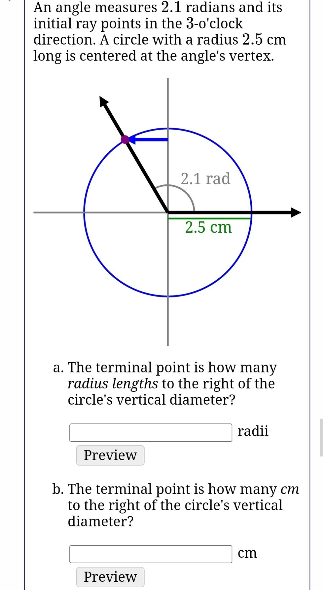 Solved An angle measures 2.1 radians and its initial ray | Chegg.com