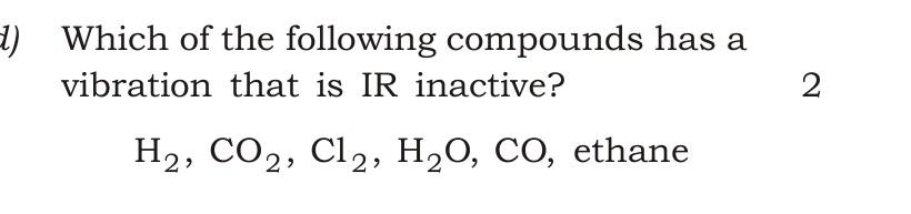 Solved Which of the following compounds has a vibration that | Chegg.com