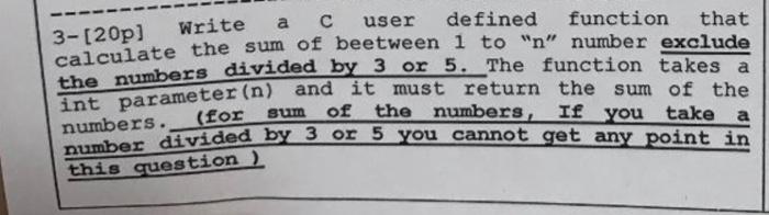 Solved 3 [20p] Write A C User Defined Function That
