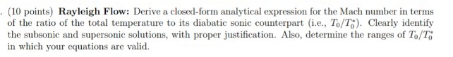 Solved (10 ﻿points) ﻿Rayleigh Flow: Derive a closed-form | Chegg.com