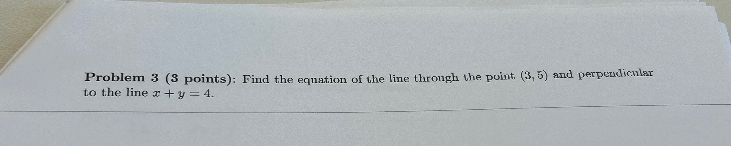 Solved Problem 3 (3 ﻿points): Find the equation of the line | Chegg.com