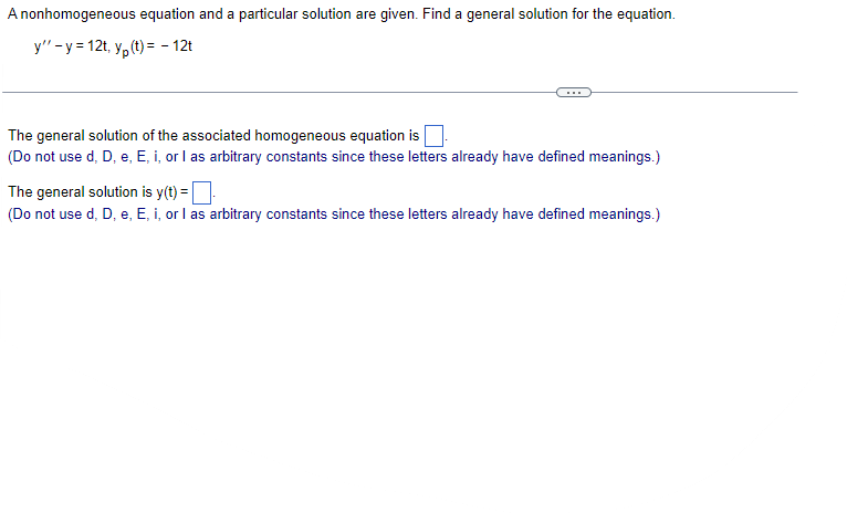 Solved A nonhomogeneous equation and a particular solution | Chegg.com