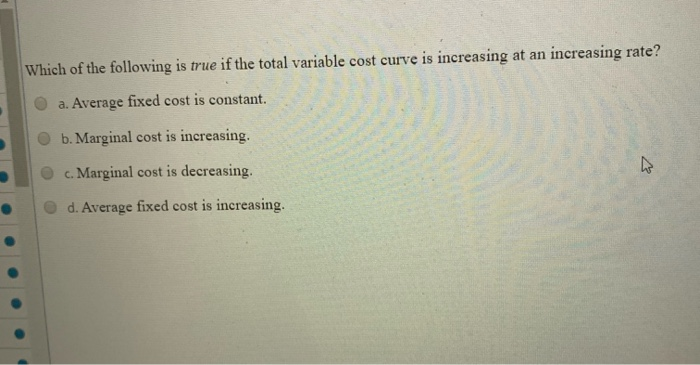 Solved Which Of The Following Is True If The Total Variable Chegg